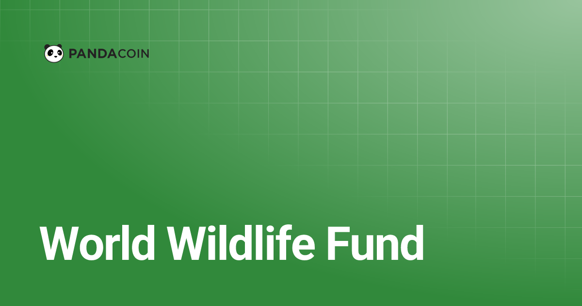 World Wildlife Fund | Pandacoin Wiki